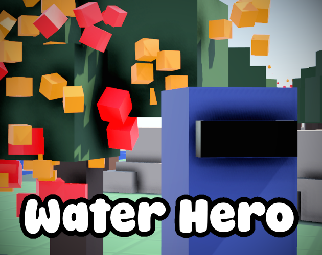 Water Hero by Bitro for GMTK Game Jam 2025 - itch.io