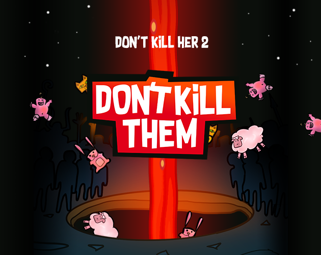 Don't Kill Them by Digital Kingdom, Wabitus, Stéphane Restani, Benjamin ...