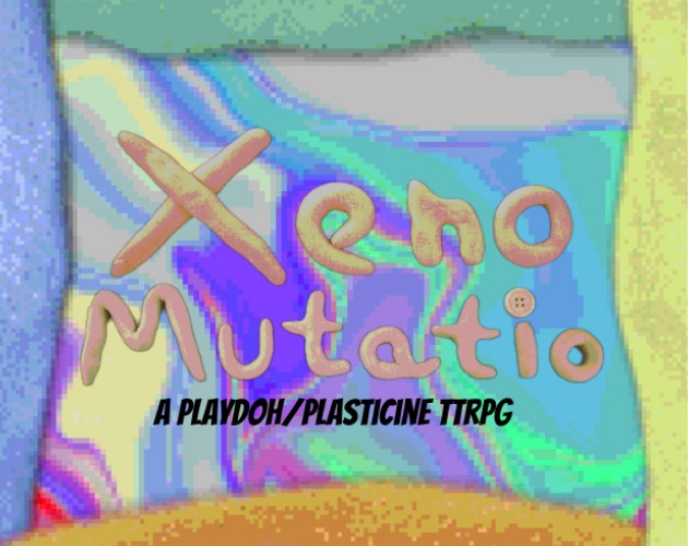 Xeno Mutatio by moss wizard, TimeTimes12