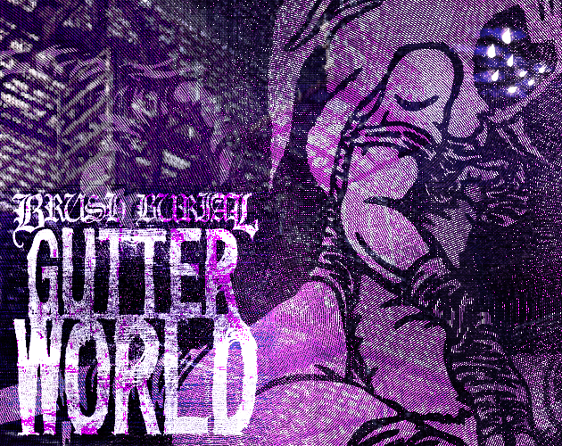 Brush Burial: Gutter World by Knife Demon Software
