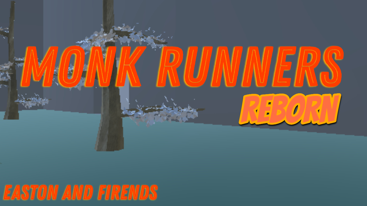MONK RUNNERS REBORN (FULL GAME) by MONK RUNNERS-DEV