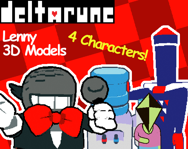 Deltarune 3D Models [4 Characters] by Lenny