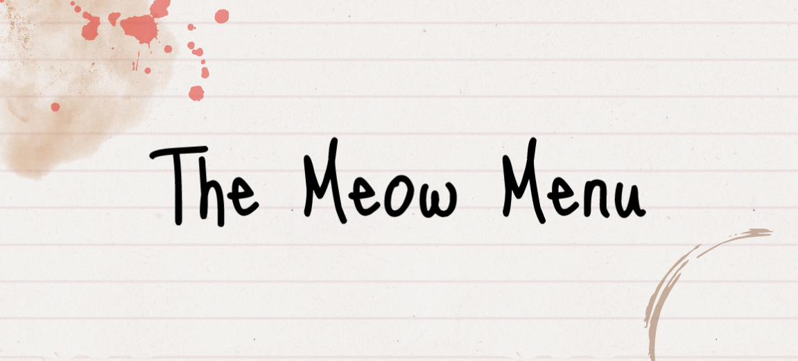 The Meow Menu by caritowo, melisadiaz, MartuFueyo, HelenG24, Val M ...