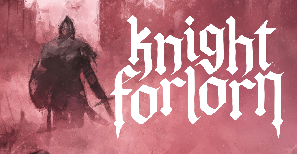 Knight Forlorn by Bläckfisk Publishing