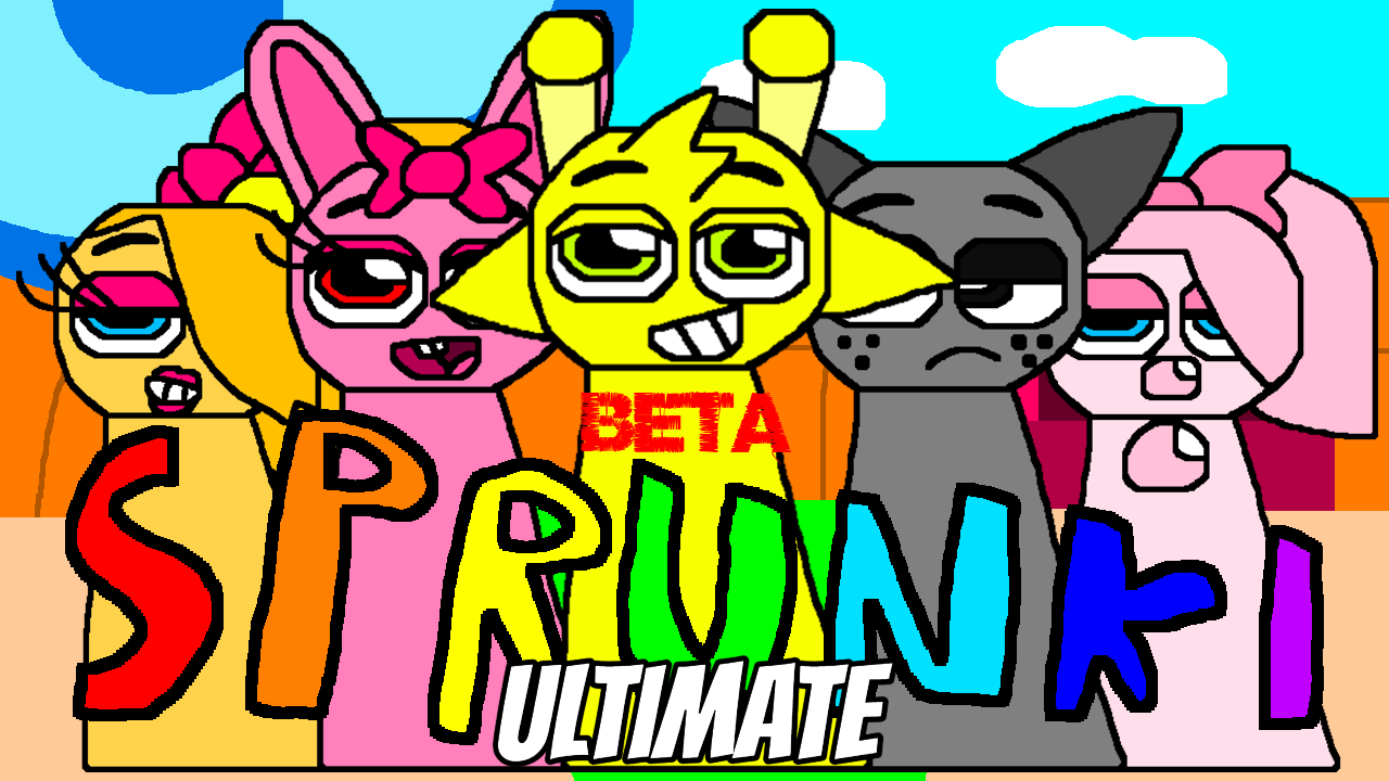 Sprunki Ultimate BETA by SnowflaketheBritishShorthair