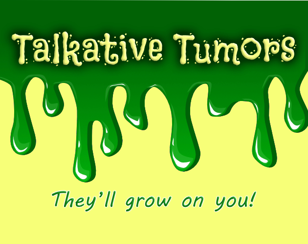 Talkative Tumors by kevinhelock