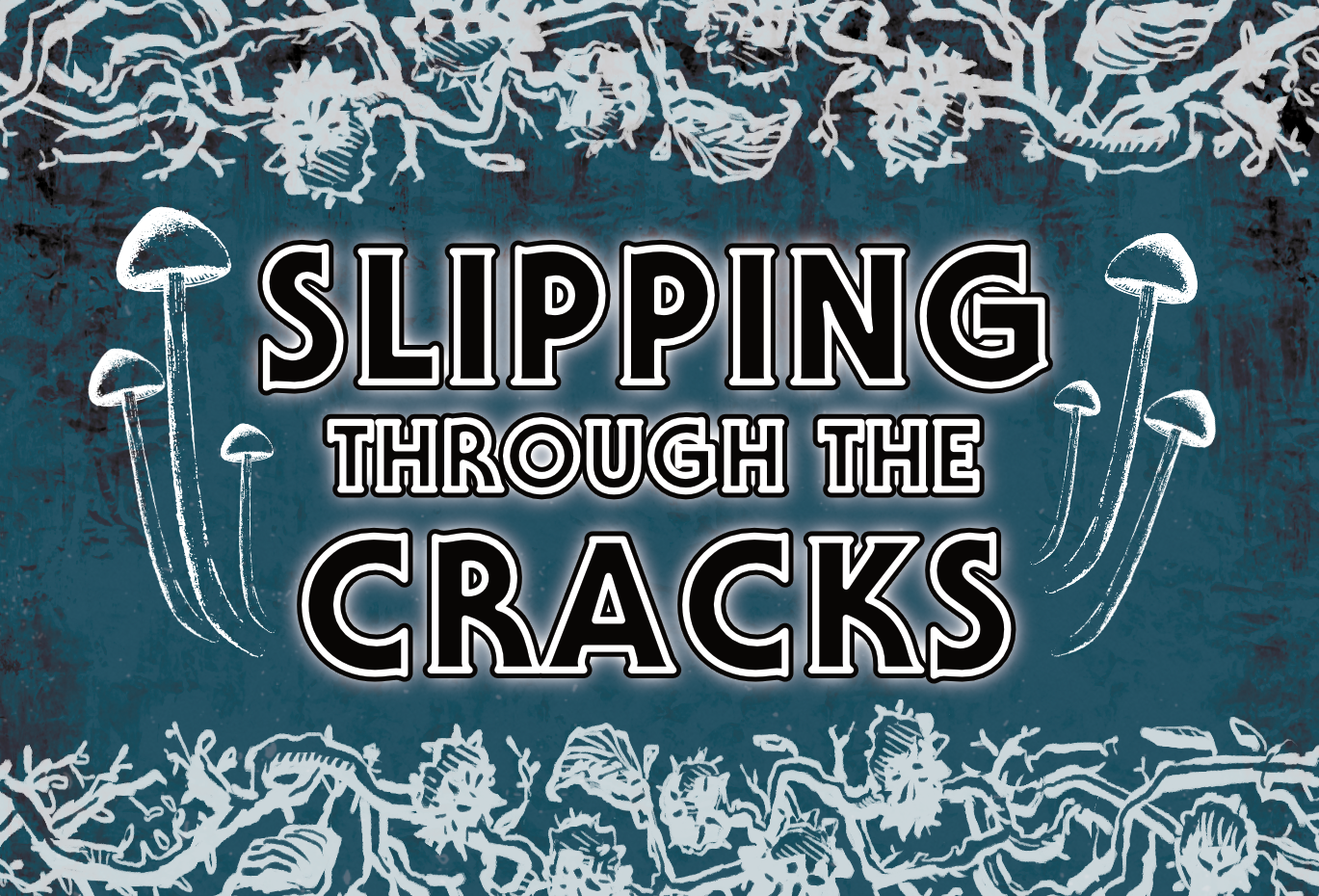Slipping through the Cracks by Storm's Eye