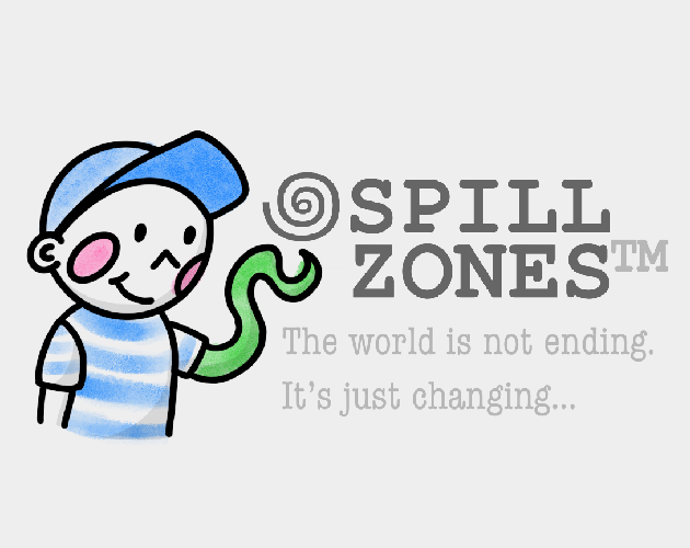 SPILL:ZONES by fakeleather