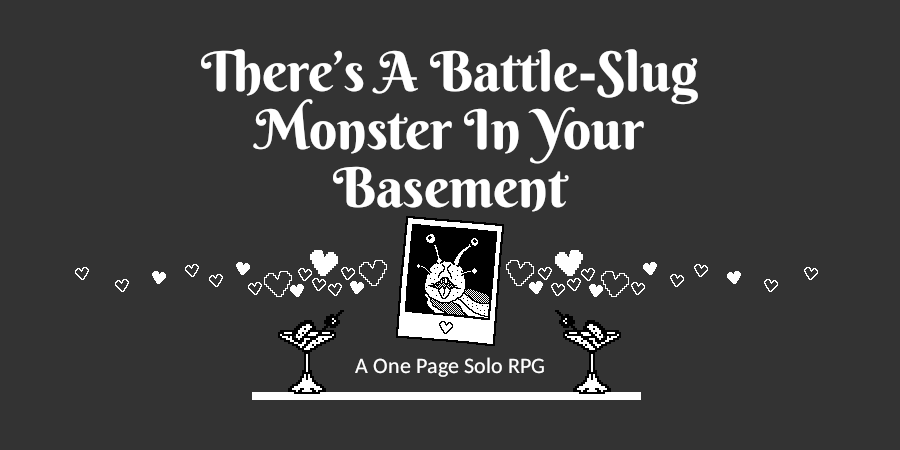 There's A Battle-Slug Monster In Your Basement by Mandy J Watson