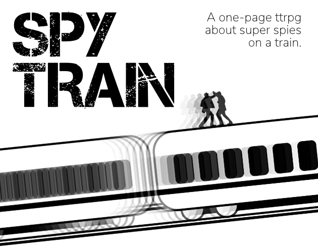 Spy Train (A Lasers and Feelings Hack) by slybreeze