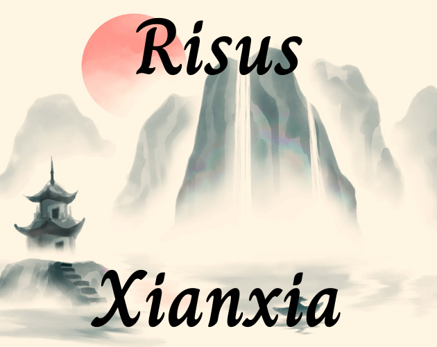 Risus Xianxia — A Free Cultivation RPG System Packed with Xianxia ...