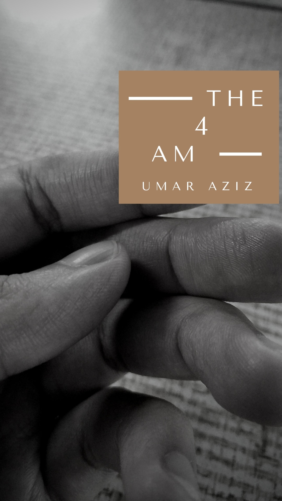 The 4 AM by Umar Aziz