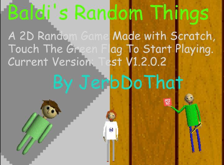 Source Code available! - Baldi's Random Things by Jerb