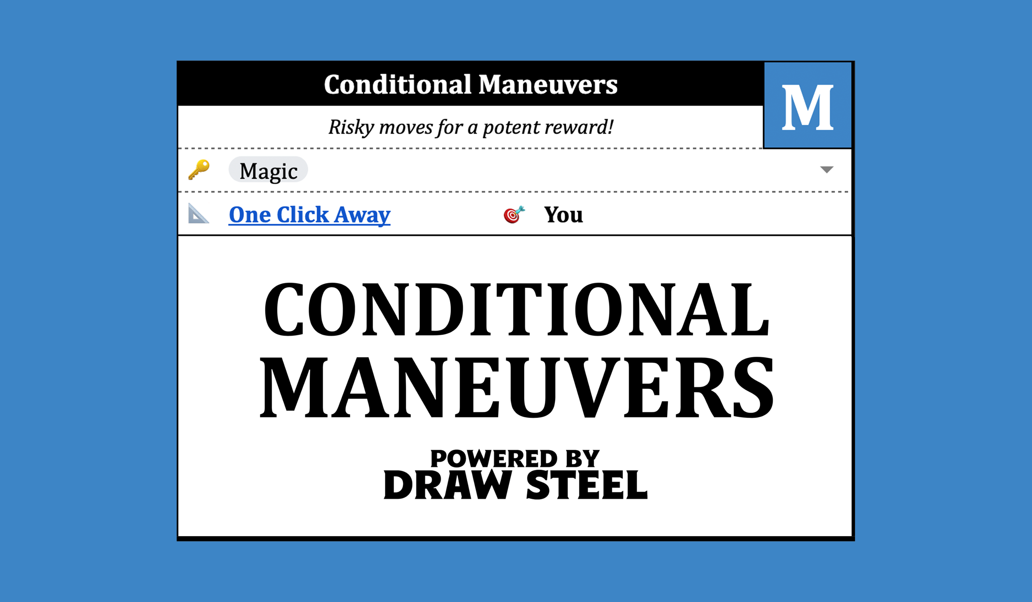 Conditional Maneuvers — Draw Steel by MrMattDollar