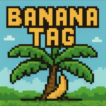 Banana Tag by STRANGERHASAURAFR
