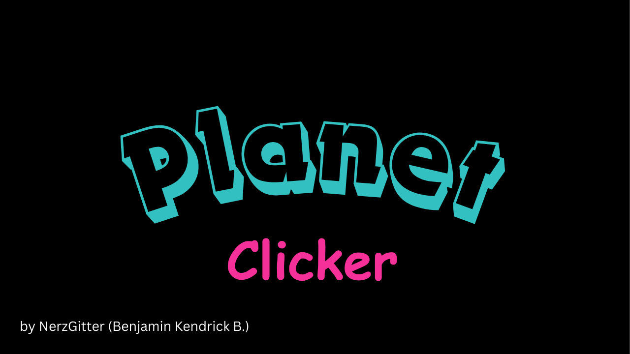 Update #1 - Planet Clicker by NerzGitter