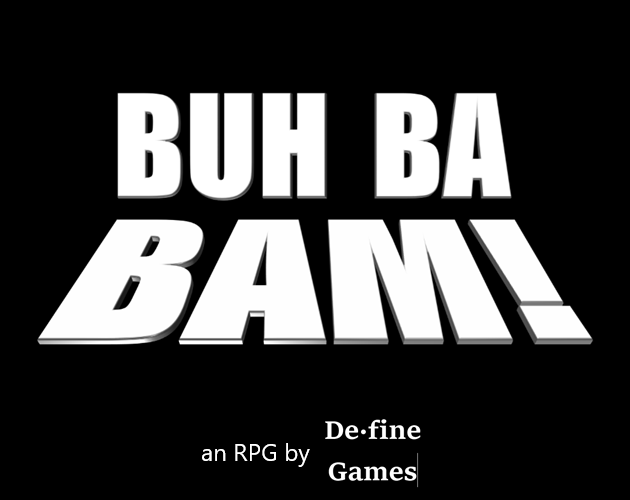 BUH BA BAM! by Professor Weej, Brustache, thegrandstaff