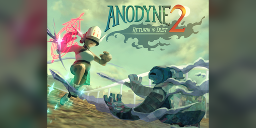 Anodyne 2: Return to Dust by Melos Han-Tani, Marina Kittaka