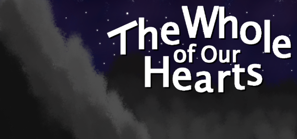 Build 2 IS OUT!!!! - The Whole of Our Hearts by Moffet