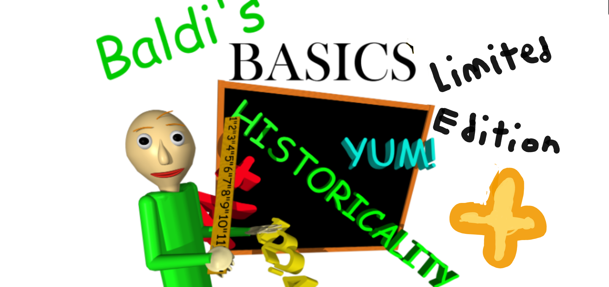 Baldi's Basics Limited Edition + by Bsoda Gamer