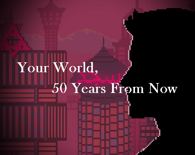 "Your World, 50 Years From Now" by Seere