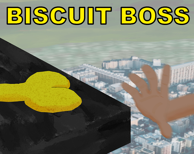 Biscuit Boss by RobyDev, francmartins, PikonParadox, Ayline