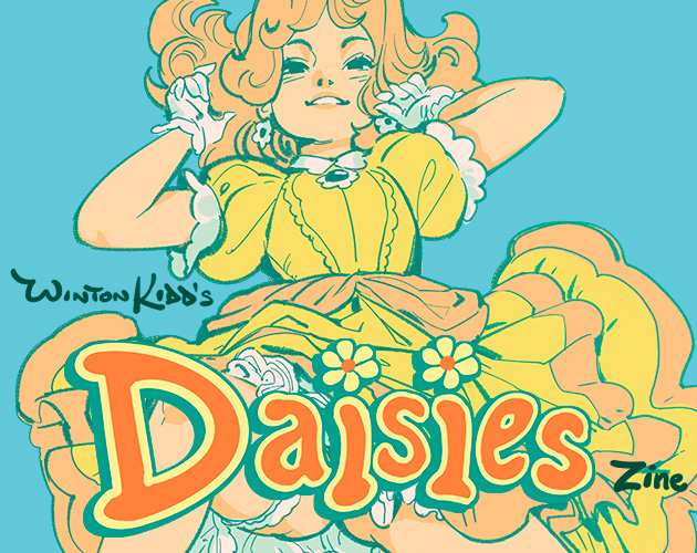 Daisies Art Zine by Winton Kidd