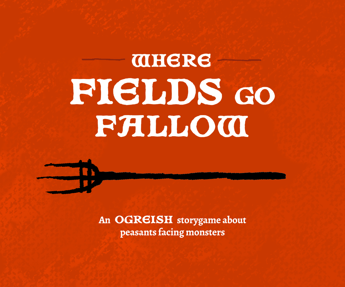 Where Fields Go Fallow RPG by EMPATH CHAMBER