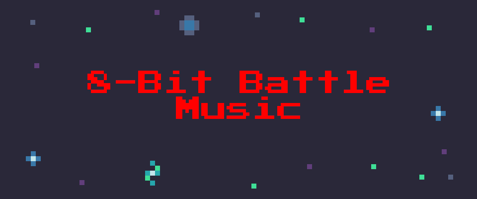 Free 8-Bit Battle Music by mapr