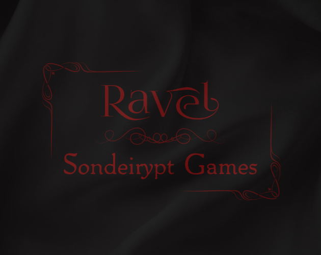 Ravel by Sondeirypt Games