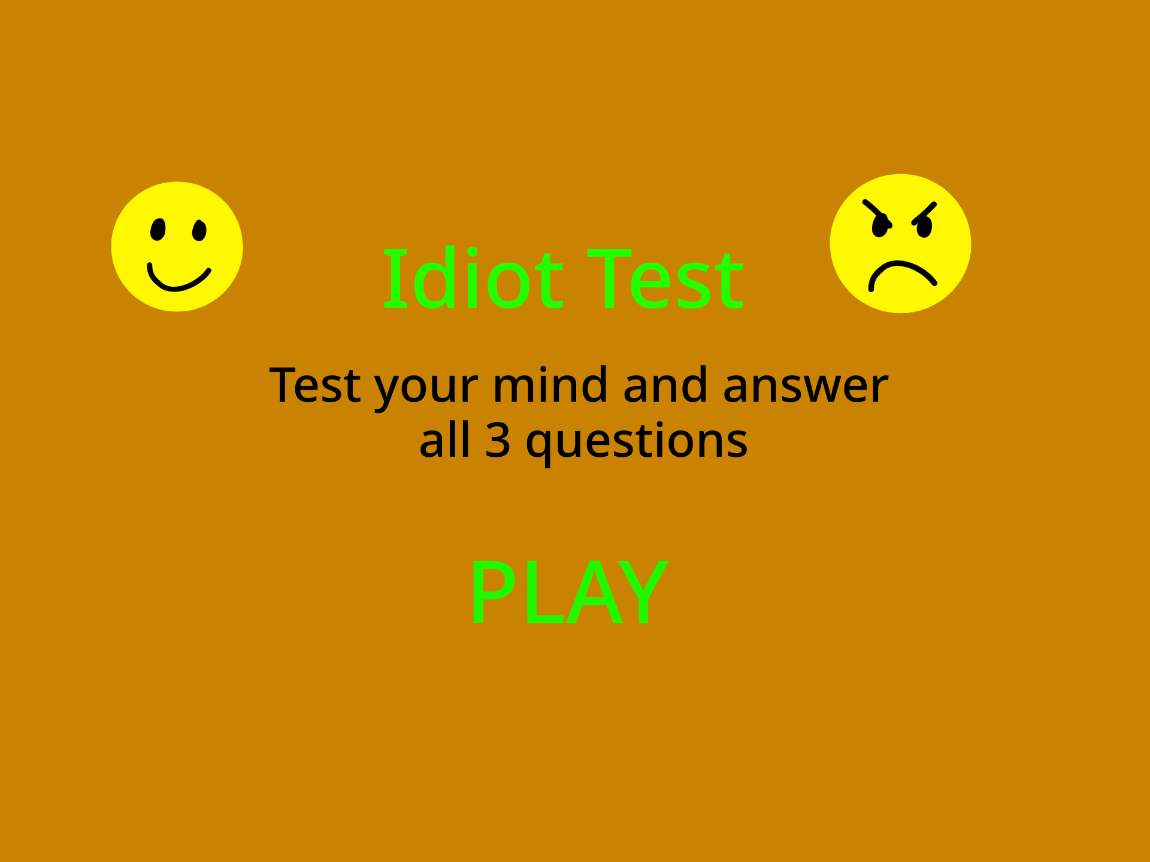 very scary idiot test by baroldbilly