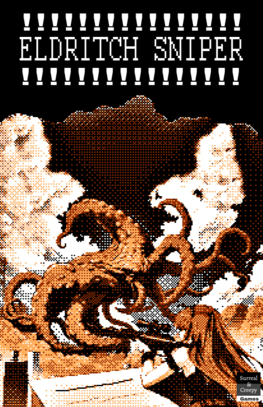 Eldritch Sniper by Surreal and Creepy Games