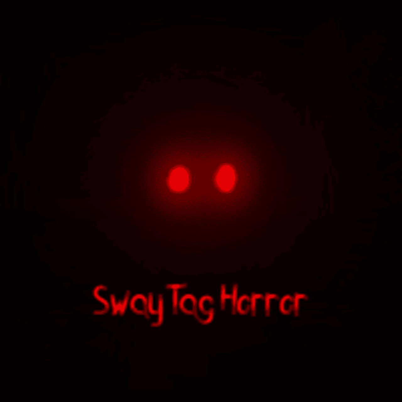 Sway Tag Horror (Beta) by Beezy