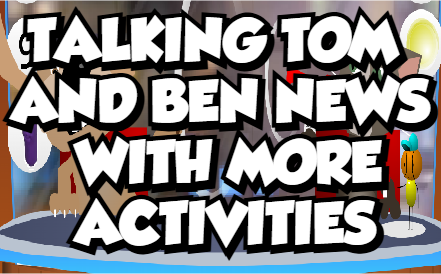 Talking Tom and Ben News with More Activities by mario_plushie.2010