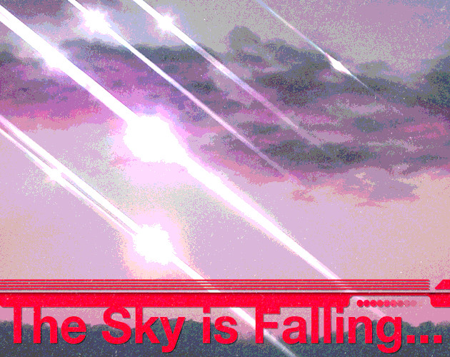 The Sky is Falling... by Lilithpad