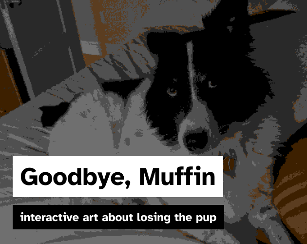 Goodbye, Muffin by durian