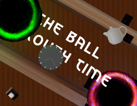 The Ball Through Time by DRHokey