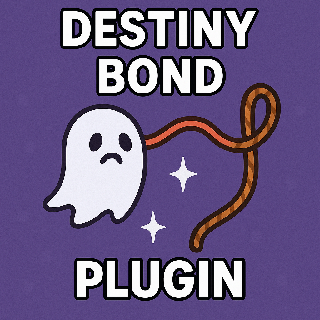 👻 Destiny Bond skill Plugin by Ash Born Interactive LLC
