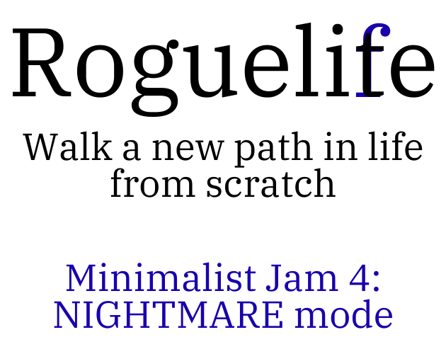 Roguelife by Beth and Angel Make Games