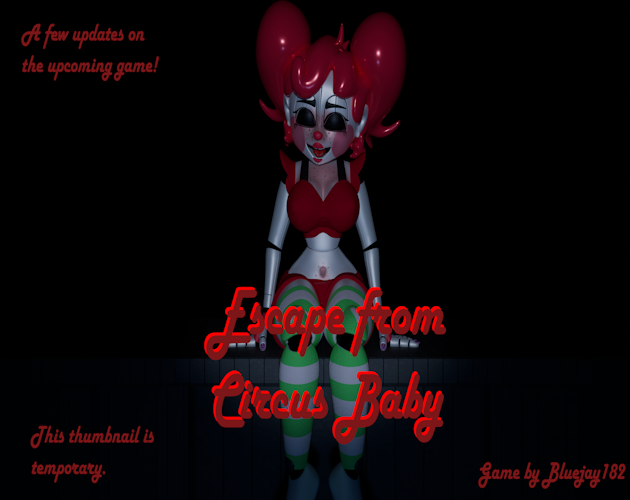Updated the game (V 0.0.2) - Escape Circus Baby (DEMO) (Update V 0.0.2) by Bluejay182
