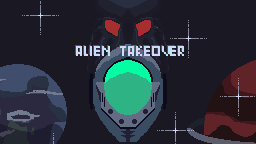 Alien Takeover by SupermuttGames