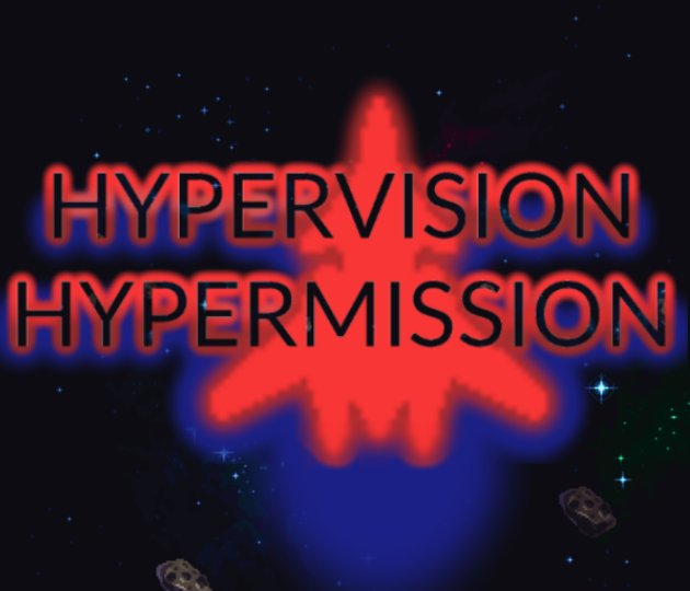 Hypervision Hypermission by GameDevEdvard
