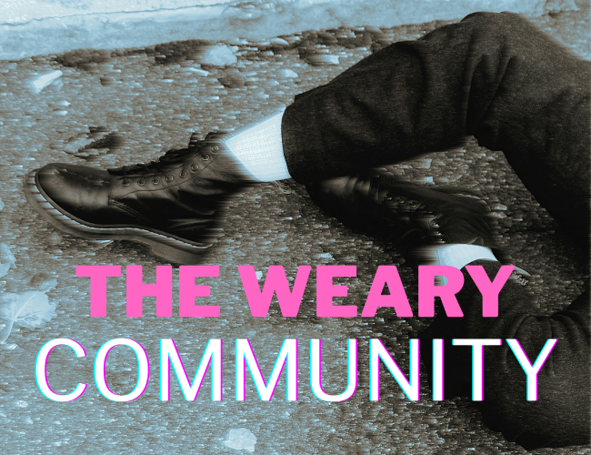 The Weary Community by Lola