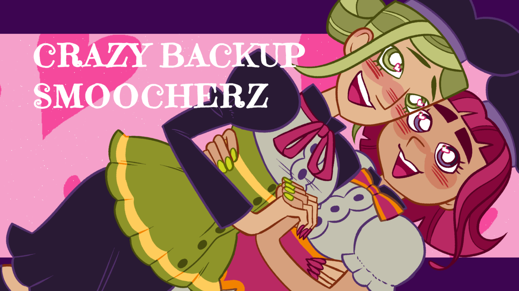 post-post-post-jam fix - CRAZY BACKUP SMOOCHERZ by Tubs