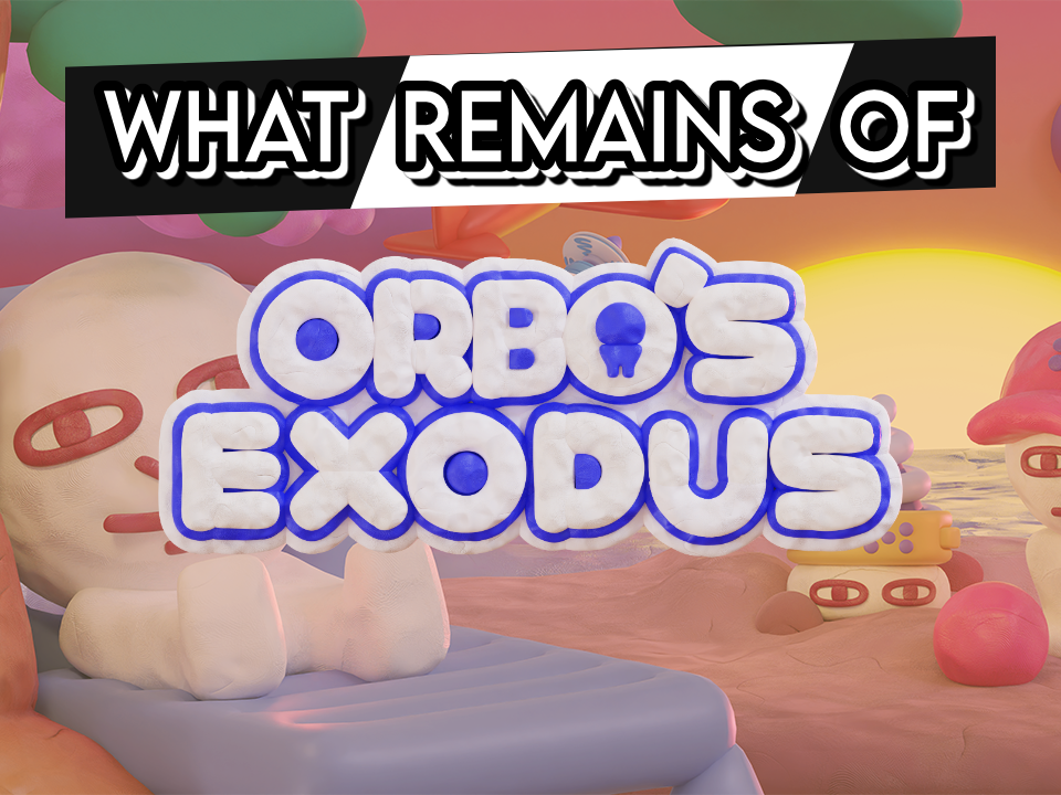 What Remains of Orbo's Exodus by Feverdream Johnny