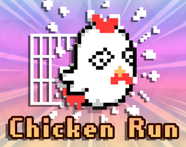 Chicken Run by ExcAvaTe
