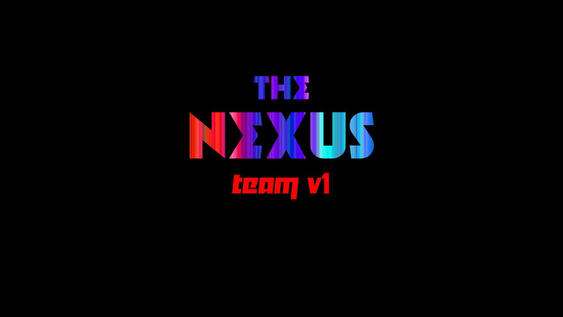 THE NEXUS: Team V1 by Agent9952