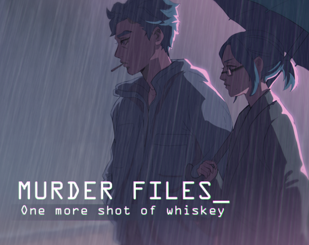 Murder Files: One more shot of whiskey by Calamarcia