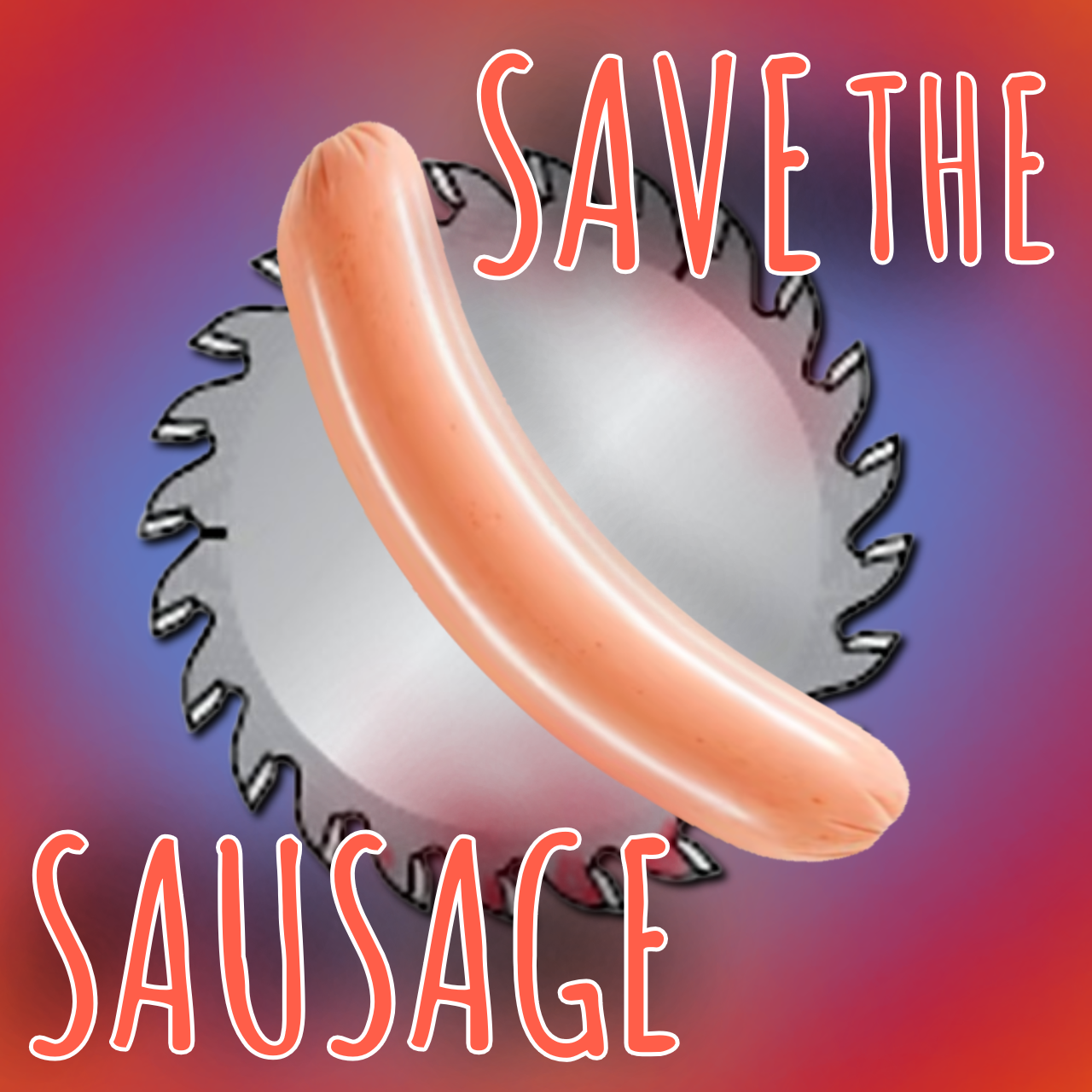 Save the sausage out NOW! - Release Announcements - itch.io