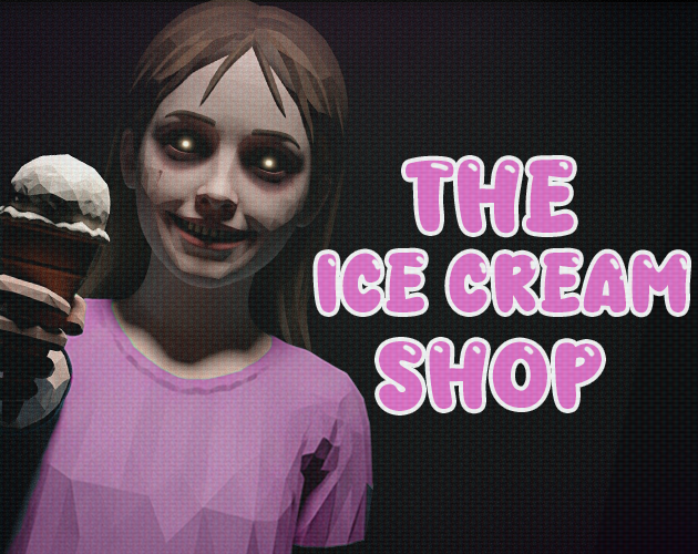 The Ice Cream Shop (Demo) by odwar